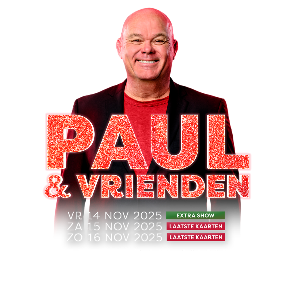 Paul & Vrienden in Rotterdam Ahoy • 15 en 16 november 2025